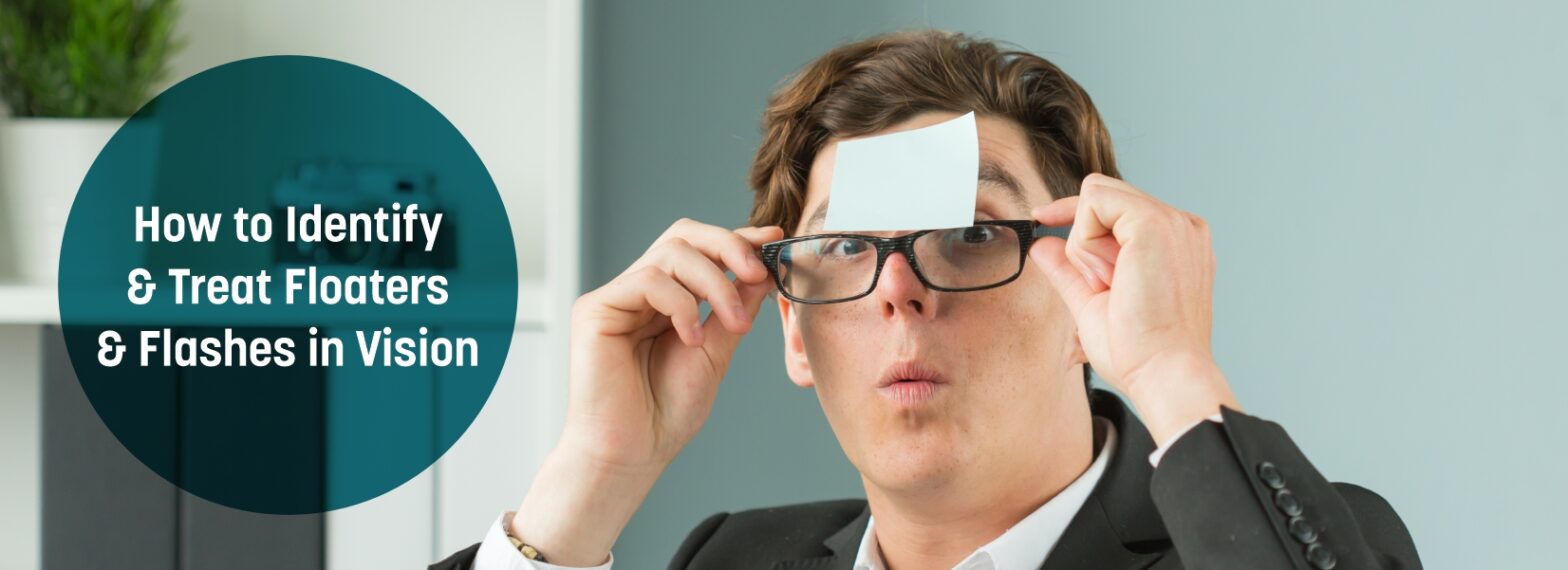How to Identify and Treat Floaters and Flashes in Vision – My blog